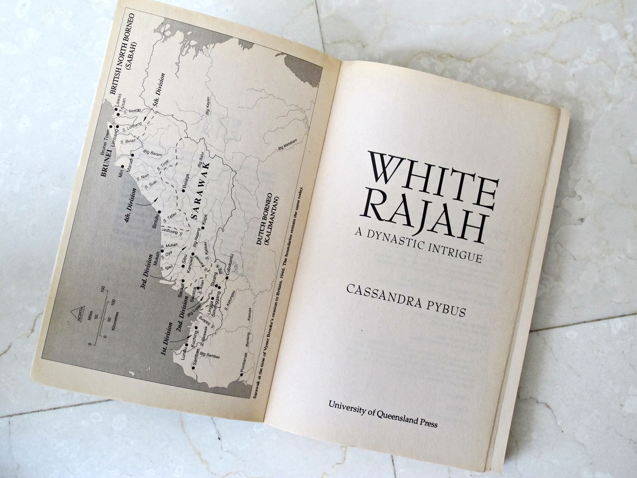 The Story of Sarawak: "White Rajah: A Dynastic Intrigue" by Cassandra Pybus