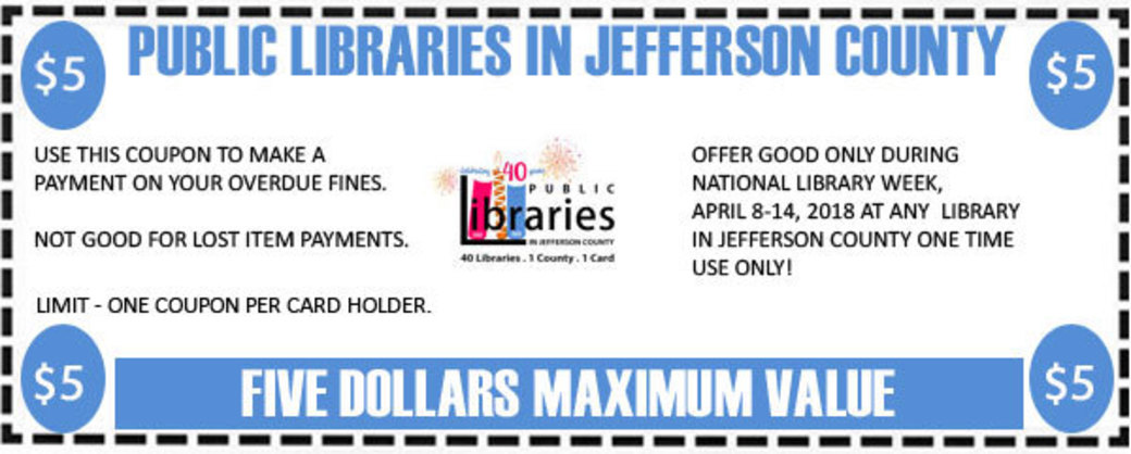 National Library Week Coupon for Fines Good for April 8-14, 2018