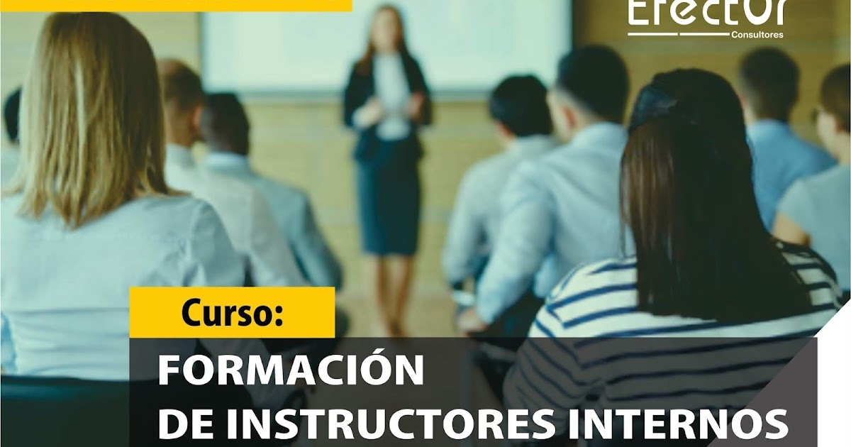 Curso Formación de Instructores Internos en Puebla