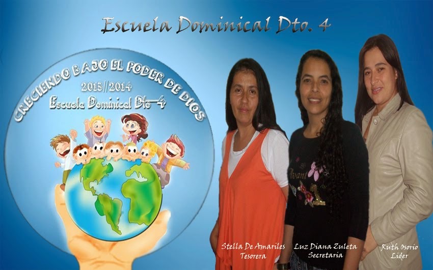 ESCUELA DOMINICAL DISTRITO 4