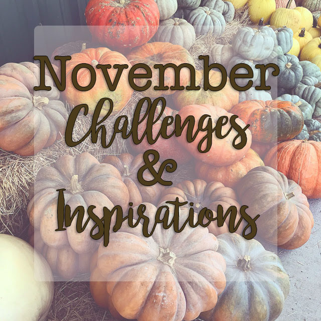 CraftyHope: November Challenges and Inspirations