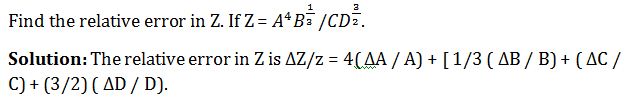 Find The Relative Error In Z If Z A 4 B 1 3 〖cd〗 3 2