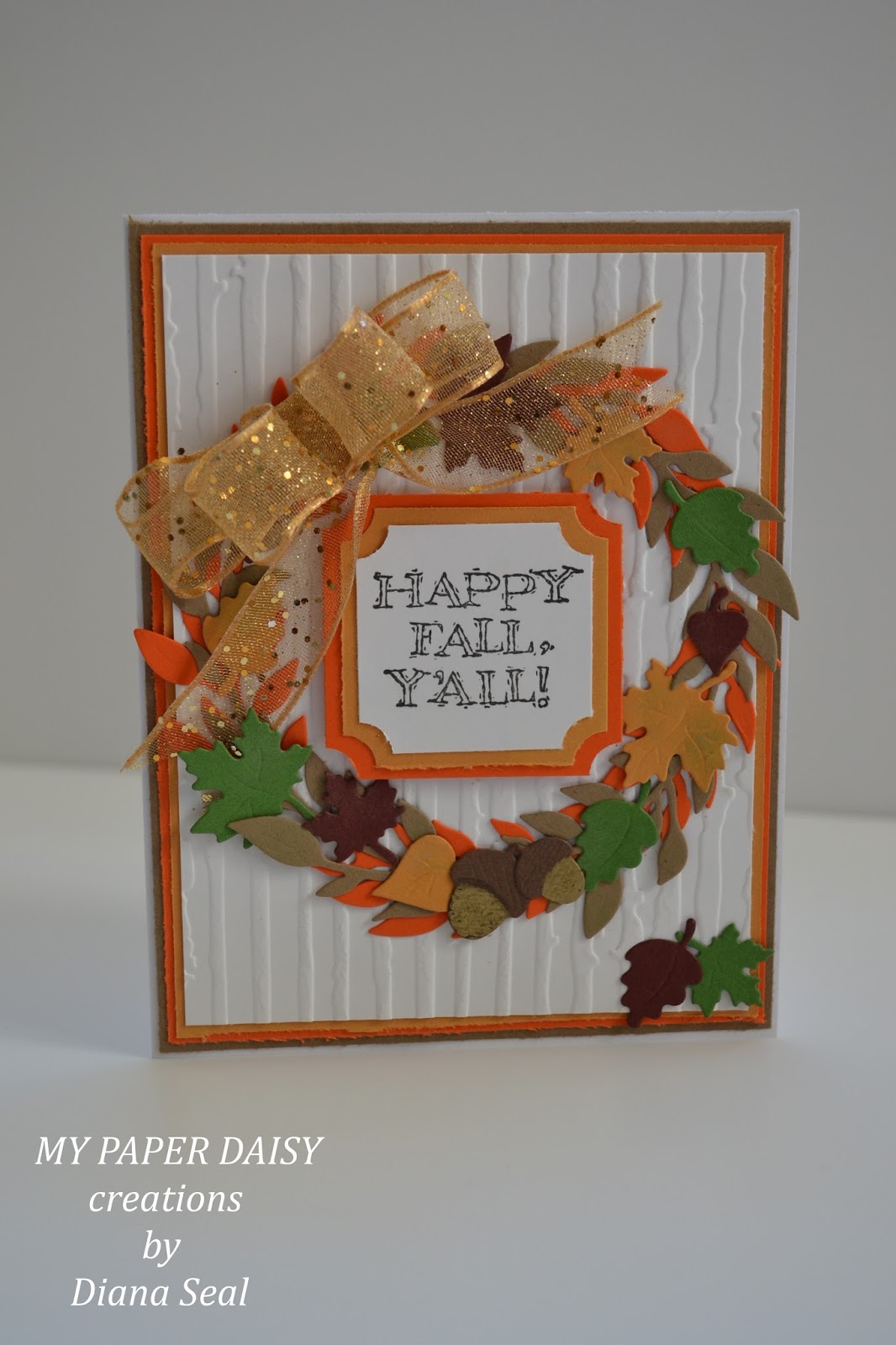 My Paper Daisy: Happy Fall Y'all!