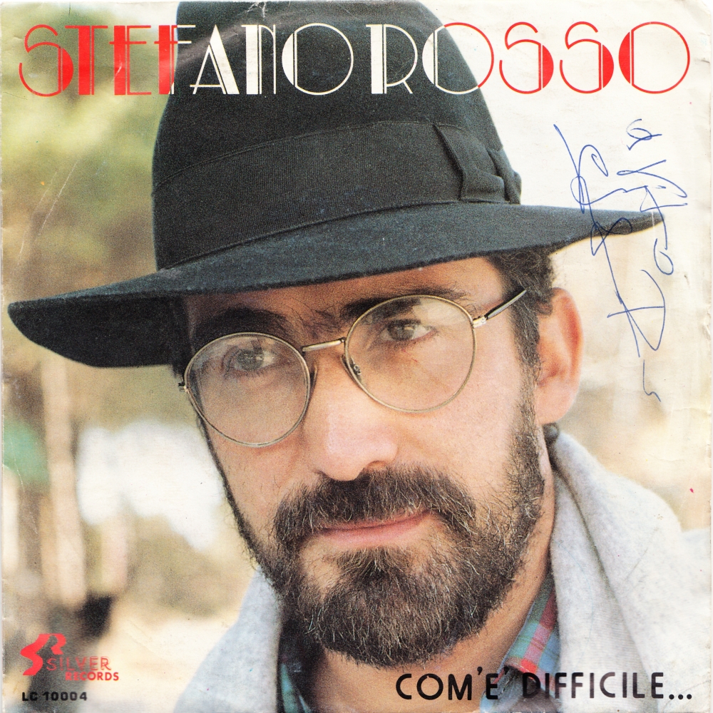 Le note di Euterpe: Stefano Rosso - Com'è difficile/Gira il mondo (1987)