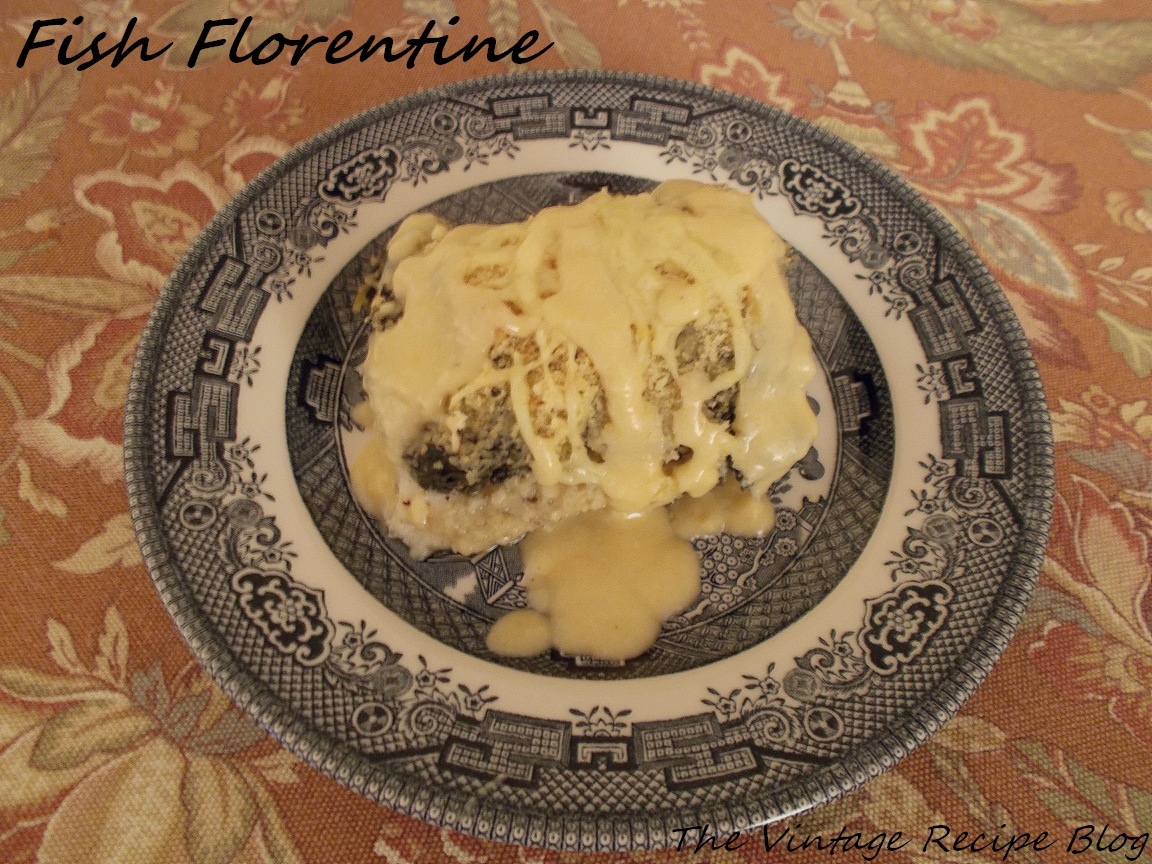 Vintage Recipe Blog: 1924 Fish Florentine Recipe