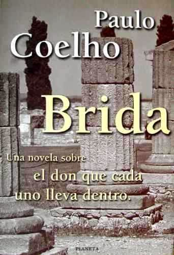LA PLUMA LIBROS: BRIDA (formato grande) COELHO PAULO
