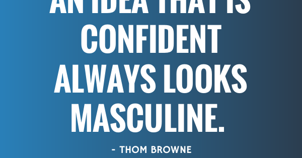 15+ Masculine Quotes - QUOTEISH