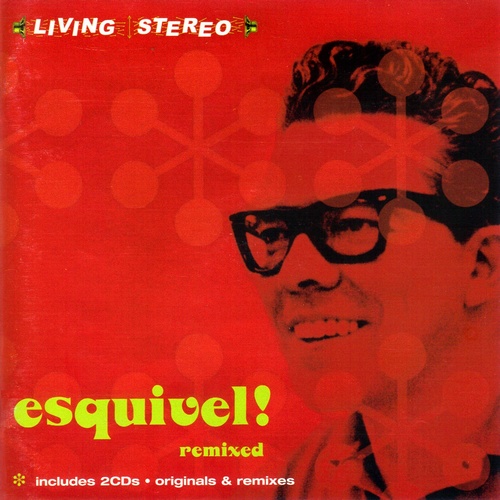 Una Nota Que Cae: Esquivel - Esquivel! Remixed