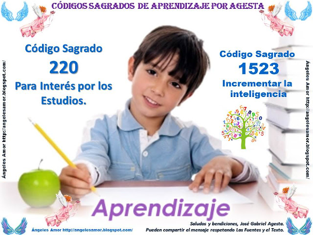 Ángeles Amor: RECOPILACIÓN CÓDIGOS SAGRADOS PARA LOS ESTUDIOS Por Agesta