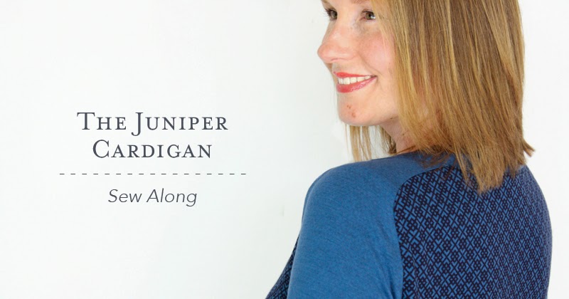 The Juniper Cardigan - Sew Along Details (plus see Juniper in action ...