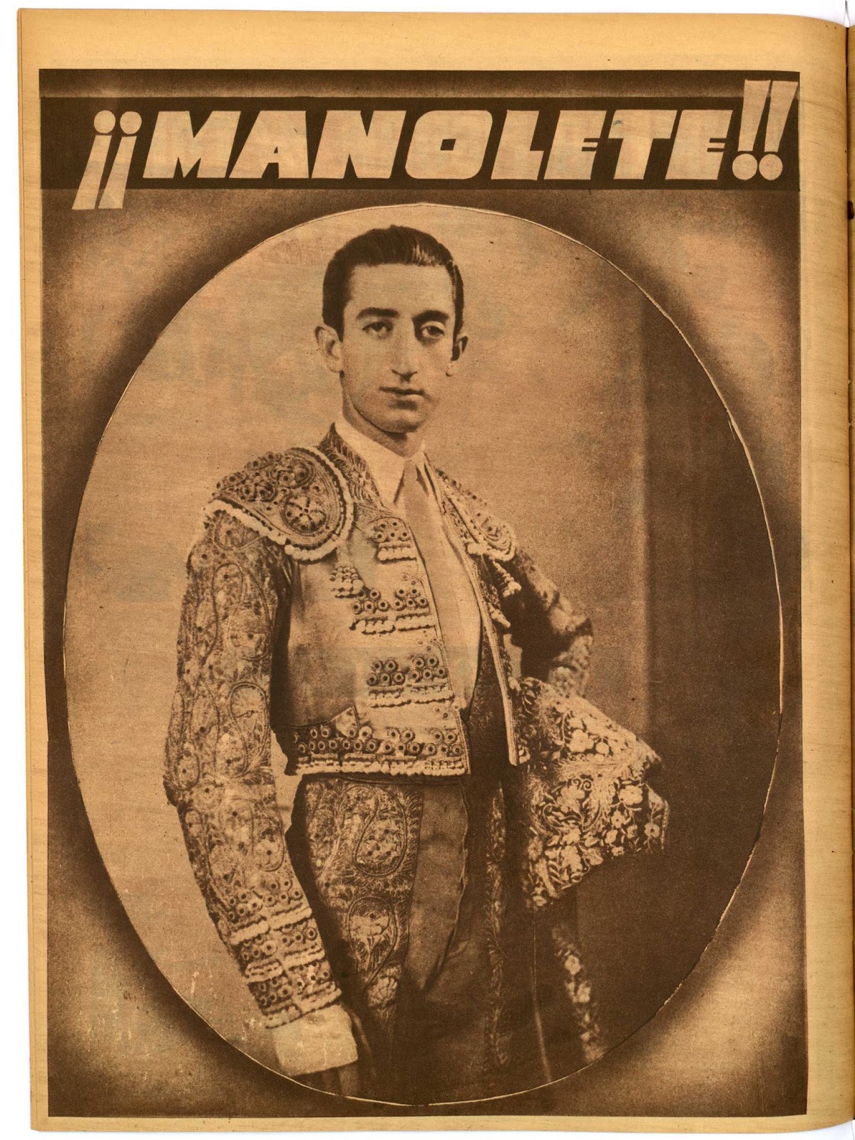 La Fiesta prohibida, por Manuel Hernández.: MANOLETE. TEMPORADAS Y ...