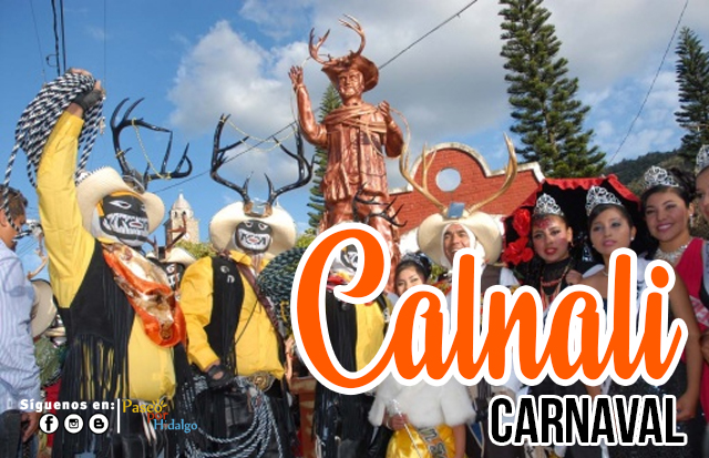 Carnaval Calnali | Turismo Hidalgo - Paseo Por Hidalgo
