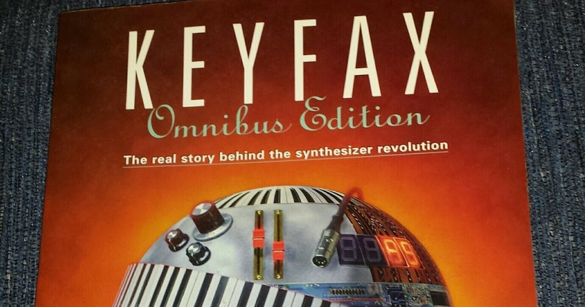 MATRIXSYNTH: KeyFax Omnibus Synthesizer Book