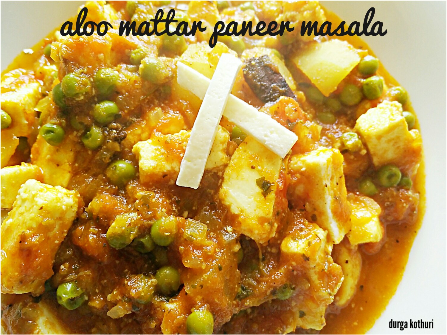 Healthy Side of Indian Cooking: Aloo Mattar Paneer | Aloo Mattar Paneer ...