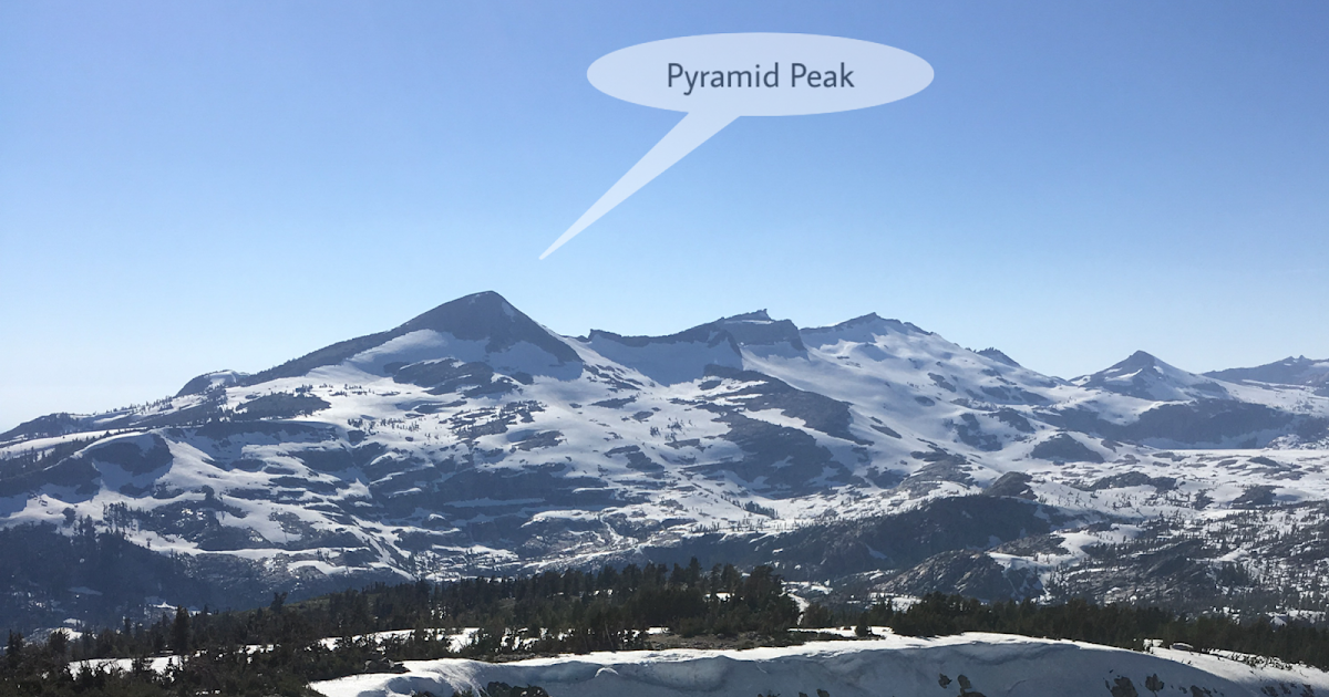 Life is a mountain.: Pyramid Peak Via Rocky Canyon Trail - Desolation ...