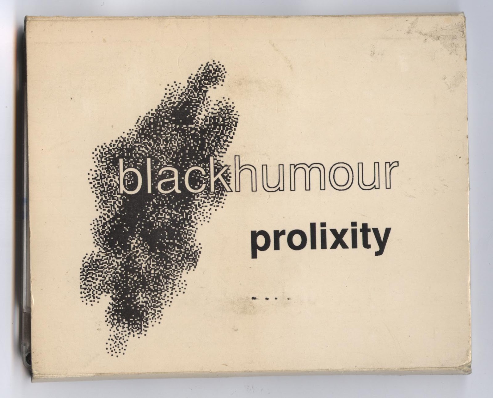 nostalgie de la boue: blackhumour - prolixity