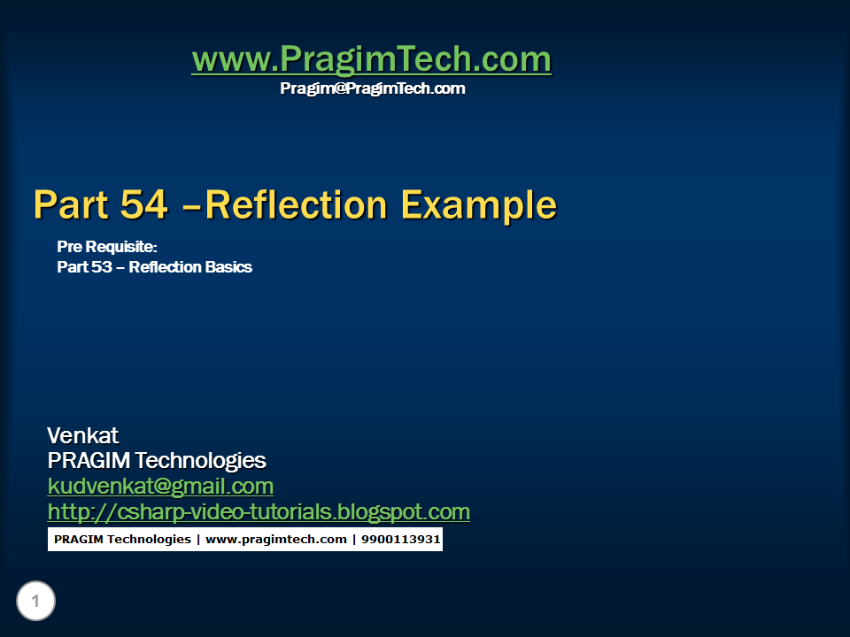 Sql server, .net and c# video tutorial: Part 54 –Reflection Example