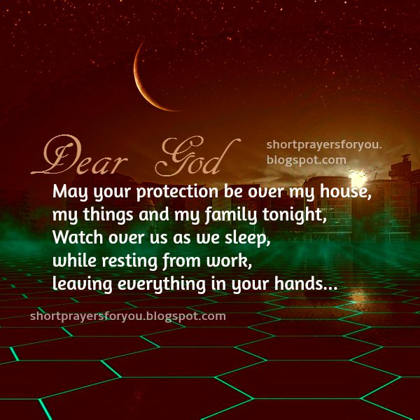 Night Short Prayer, God, May your protection be over my house | Short ...