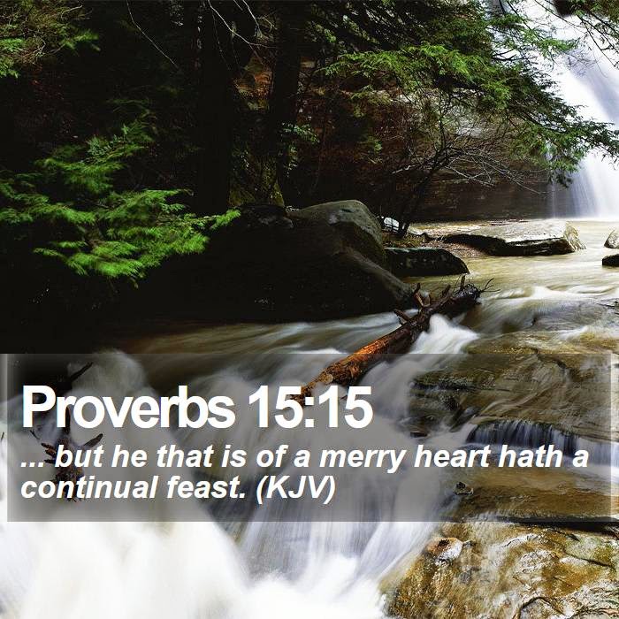 INSPIRATIONAL QUOTES | PROVERBS 15:15