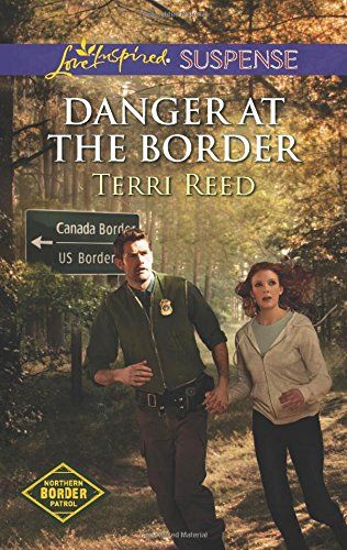 Writing My Story: Book Review: Terri Reed - Danger At The Border