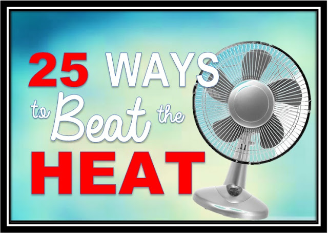 Let It Shine 25 Ways To Beat The Summer Heat Without A C