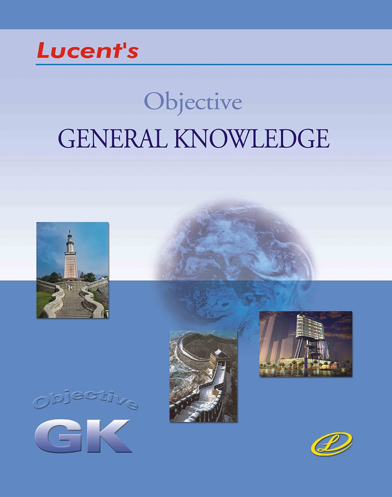 LUCENT'S OBJECTIVE GENERAL KNOWLEDGE FOR SSC & RAILWAYS - bookszoli