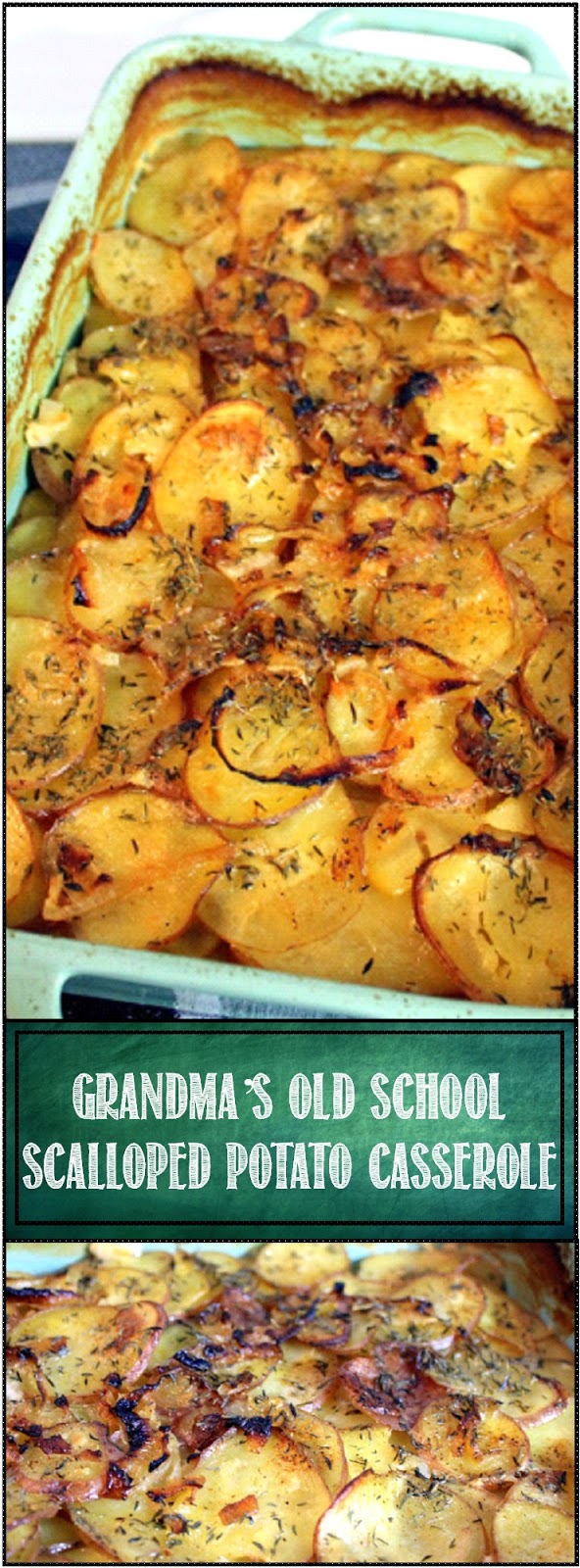 52 Ways to Cook: Grandma's "OLD SCHOOL" Scalloped Potato Casserole - 52 ...