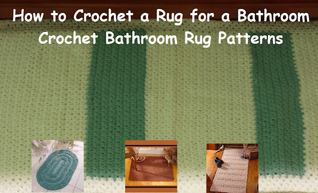 Quick and Easy Ways to Crochet a Bathroom Rug • Craftdrawer
