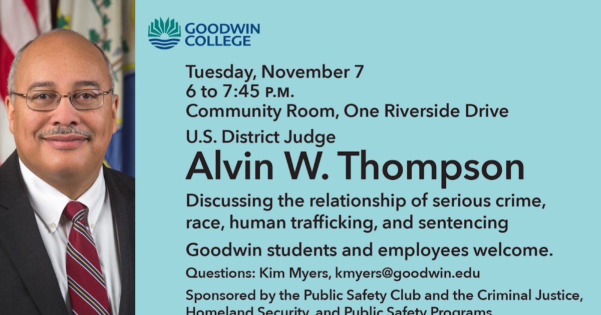 Goodwin University Student News: US District Judge Thompson on Campus