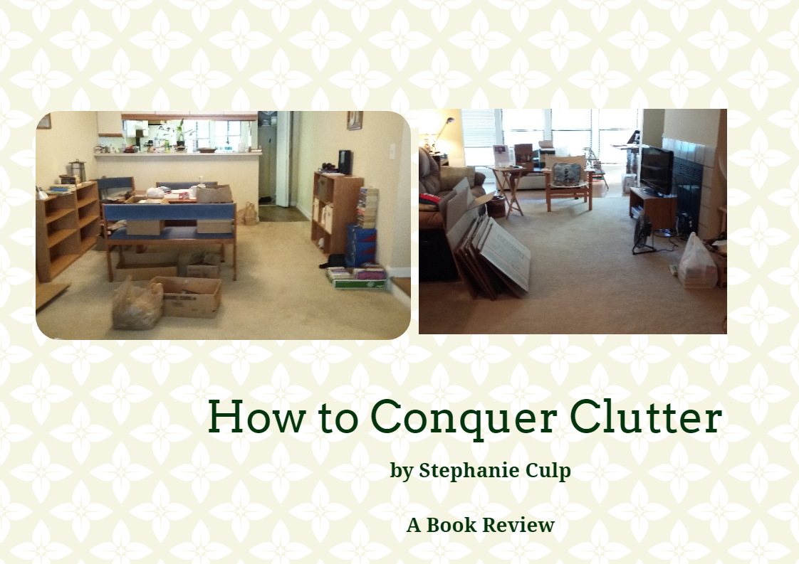 How to Conquer Clutter by Stephanie Culp – Book Review