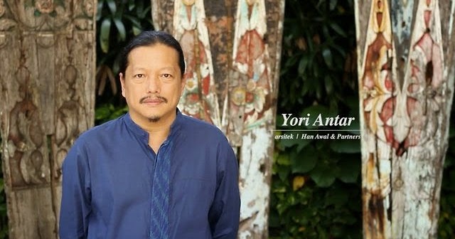 Yori Antar Awal (Pendekar Arsitektur Nusantara) - aarchstudio