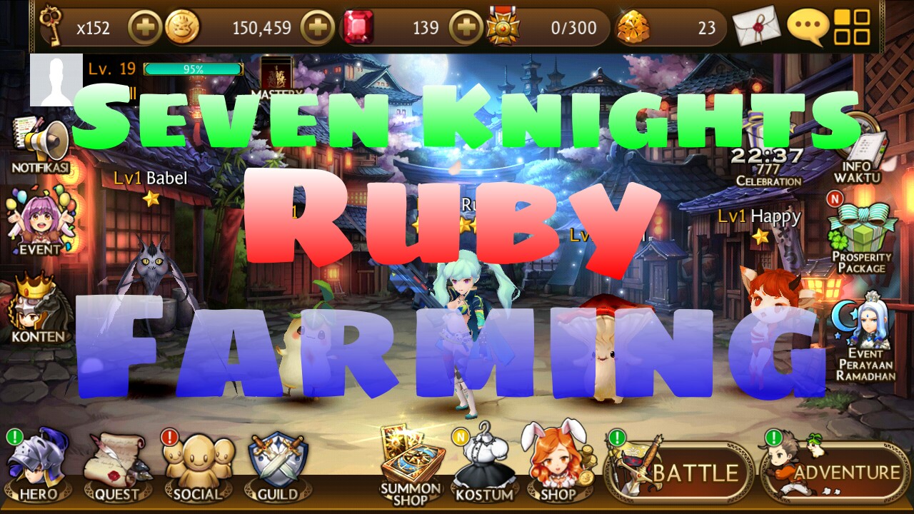 FARMING RUBY SEVEN KNIGHTS ~ DO911
