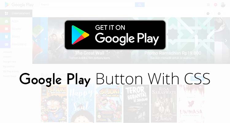 Google Play Button With Css - KOMPOR AJAIB