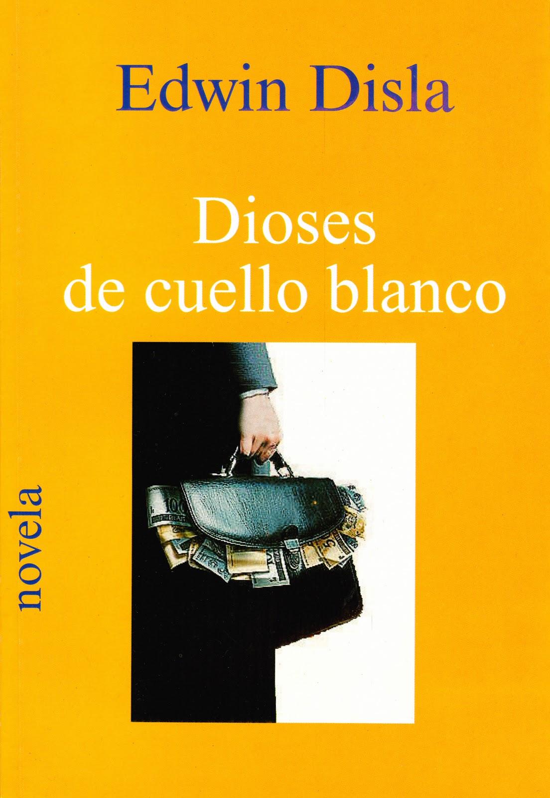 Editorial Santuario:: Retrato de dos mundos: Dioses de cuello blanco ...