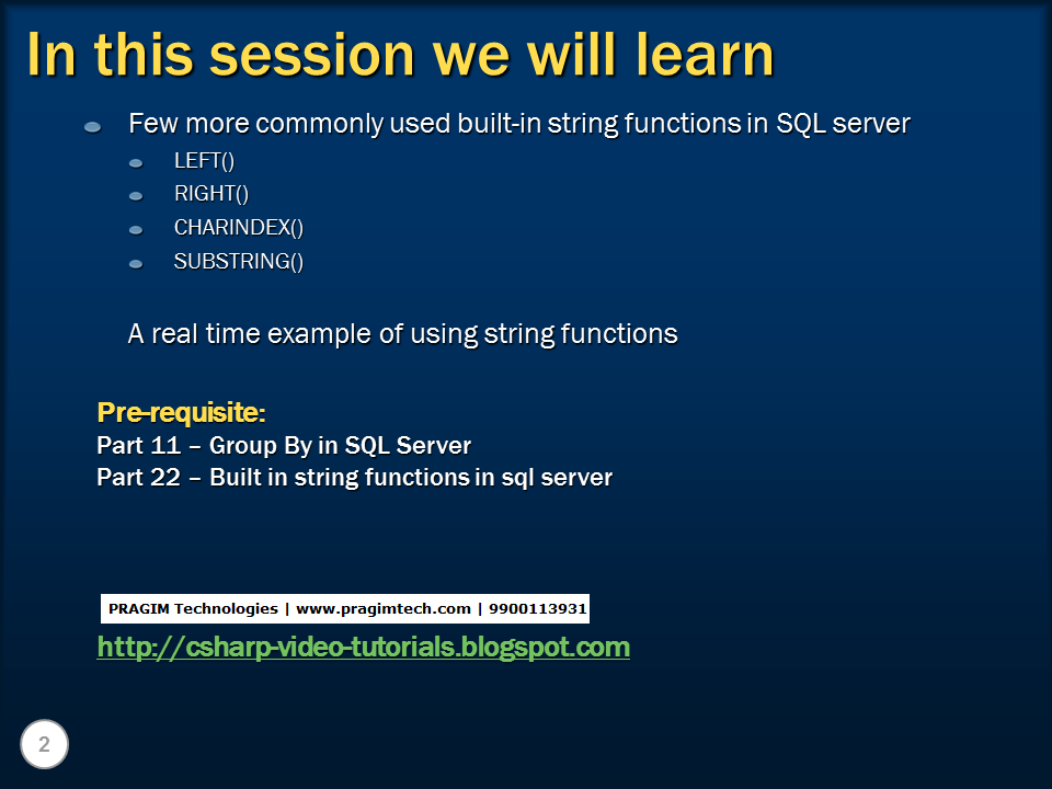 Sql server, .net and c# video tutorial: Part 23 – String functions ...