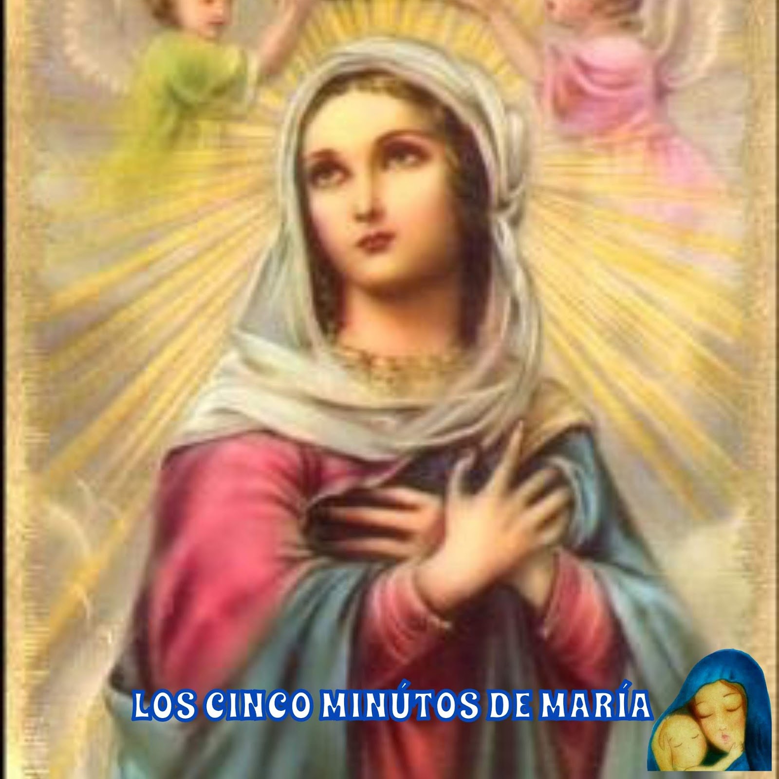 "LOS CINCO MINUTOS DE MARÍA"
