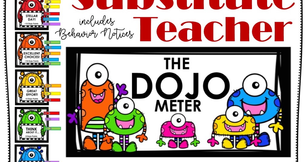 The K Files: Substitute Teacher Behavior System using Class Dojo