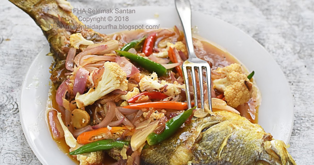 SIAKAP MASAM MANIS... akak style, akak favourite - FHA Selemak Santan