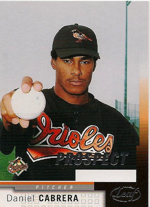 Orioles Card "O" the Day: Daniel Cabrera, 2004 Leaf #216