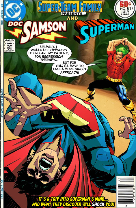 Super-Team Family: The Lost Issues!: Doc Samson and Superman