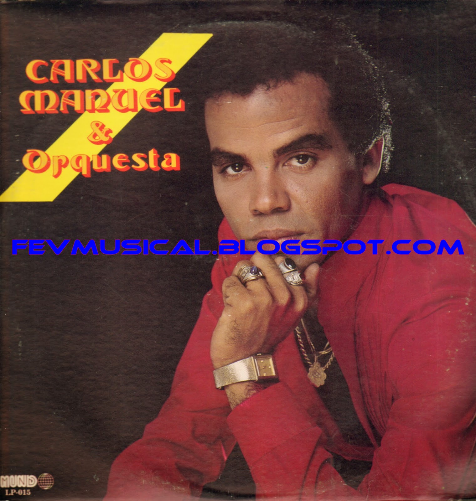 FEV MUSICAL: 1984 - Carlos Manuel & Su Orquesta (Mundo)