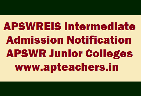 APSWREIS Intermediate Admission Notification APSWR Junior Colleges ...