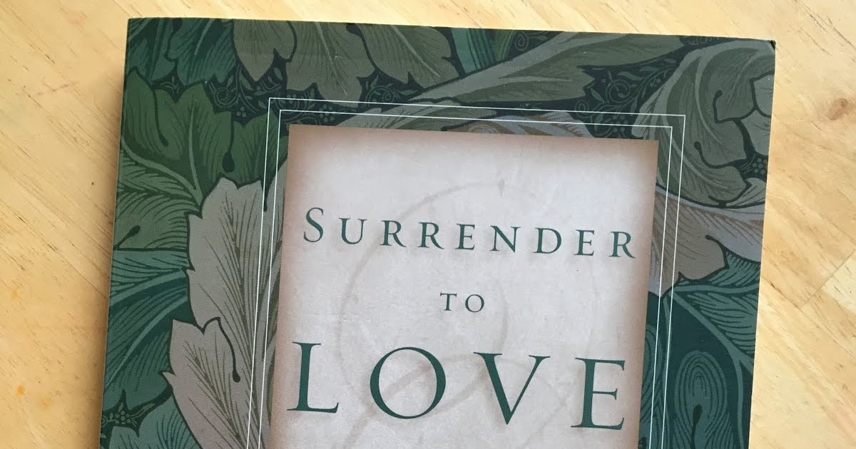 The Benson Journey: Book Review- Surrender To Love