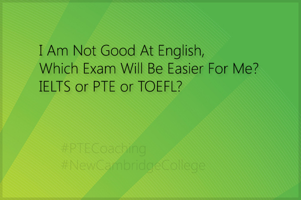 (Pearson Test of English) PTE Coaching in Chandigarh: I Am Not Good At ...
