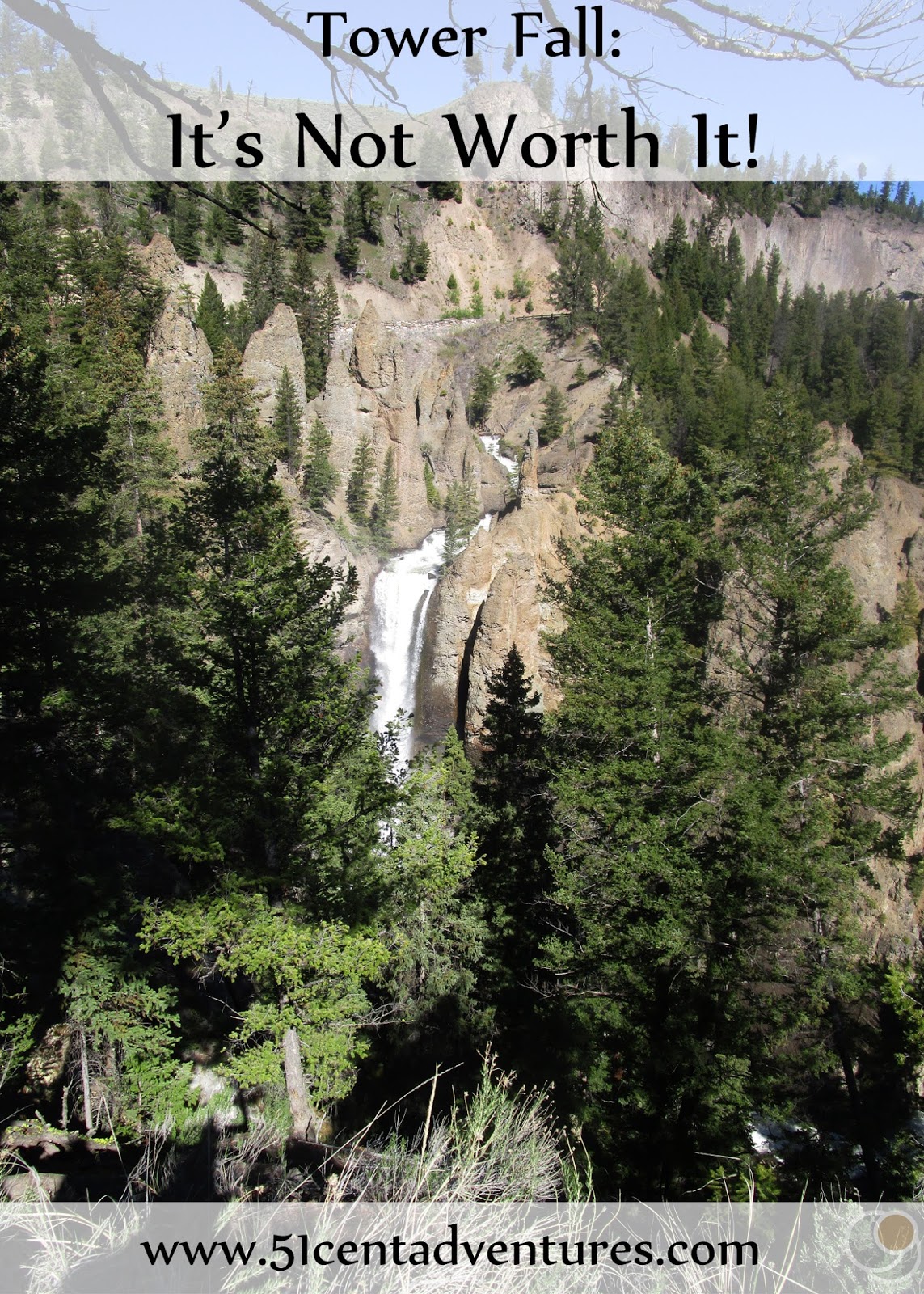 51 Cent Adventures: Tower Fall - Yellowstone National Park
