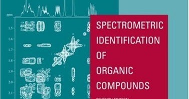 Spectrometric Identification Of Organic Compounds - Robert M ...
