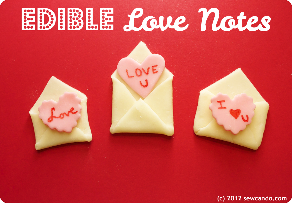 Sew Can Do Edible Love Notes
