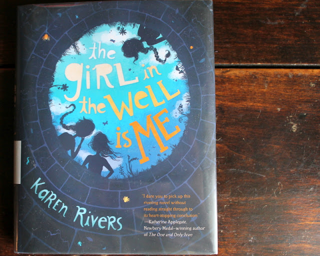 Books and Umbrellas: The Girl in the Well is Me by Karen Rivers