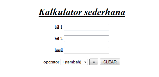 MOKLETERS: Membuat Kalkulator Sederhana dengan Javascript