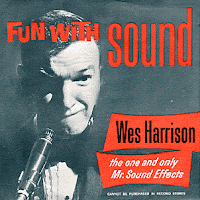 Vintage Stand-up Comedy: Wes Harrison - Fun With Sound Vol 1 1966 (7 Inch)